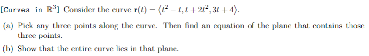 Solved [Curves in R3 ] Consider the curve | Chegg.com
