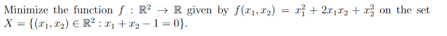 Solved Minimize the function f:R2→R given by | Chegg.com
