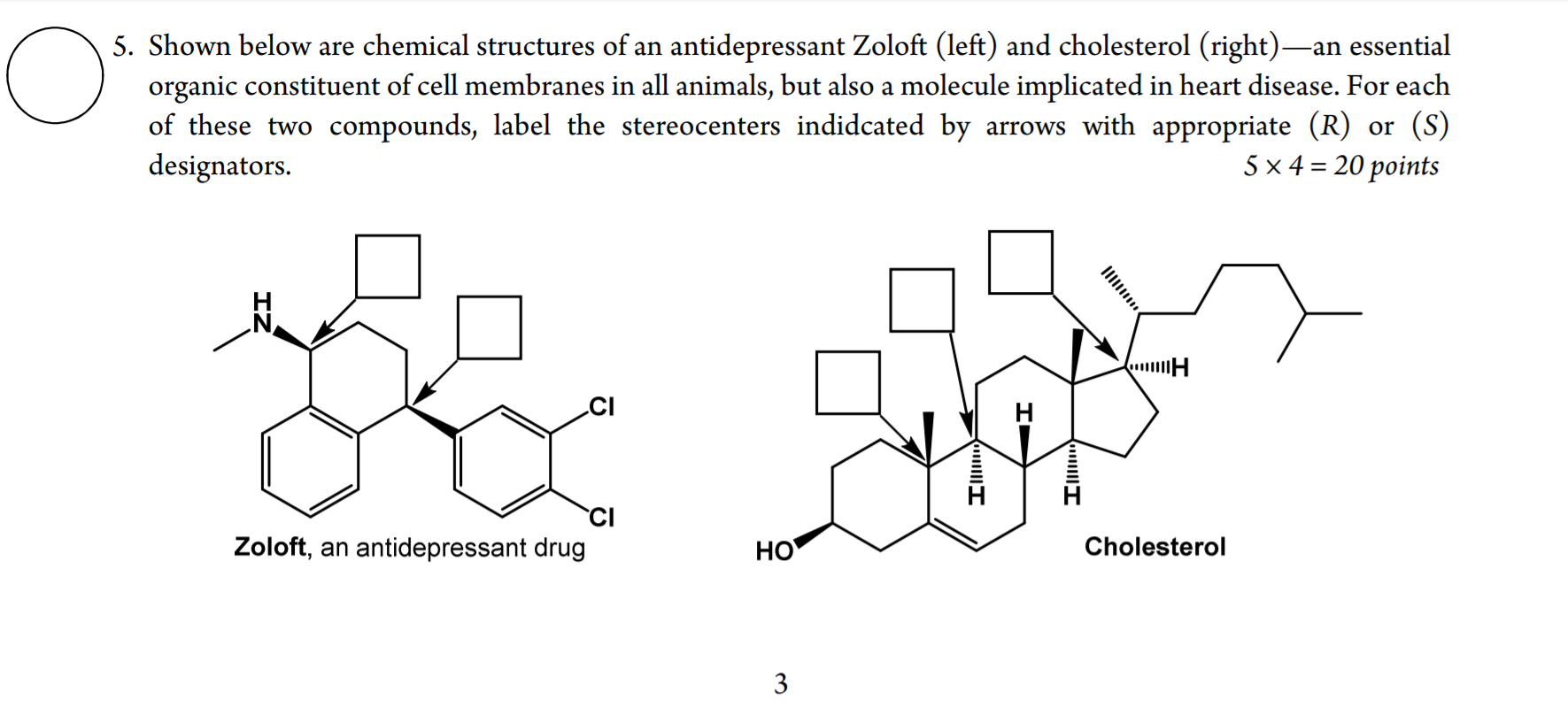 Solved ( ) 5. Shown below are chemical structures of an | Chegg.com