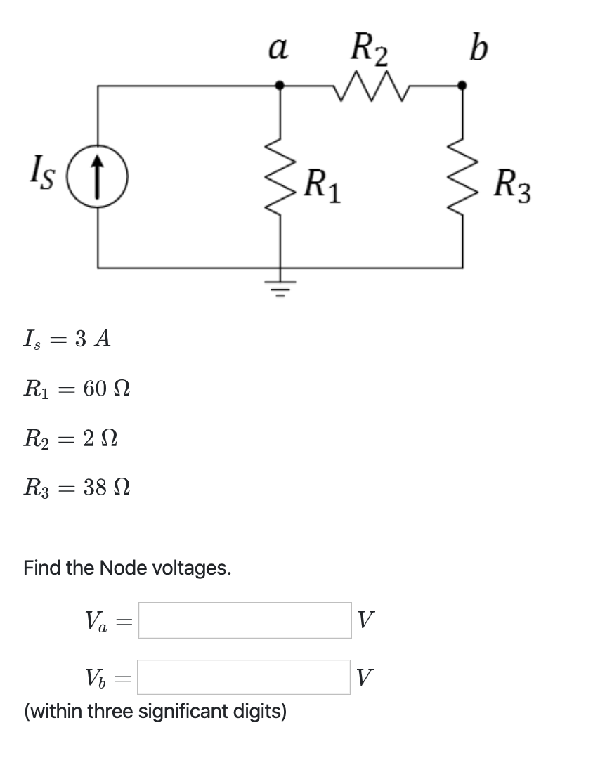 Solved Is 3R3 Is = 3 A R1 = 60 12 R2 = 2 N R3 = 38 12 Find | Chegg.com