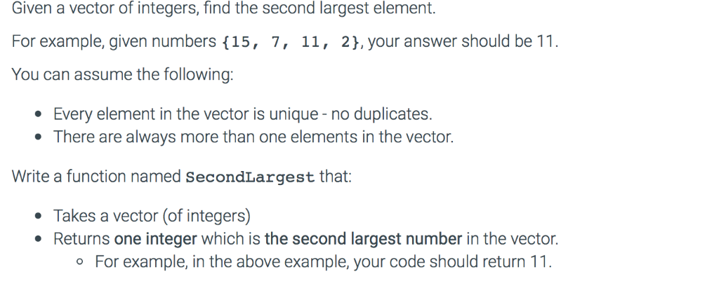 Solved Given a vector of integers, find the second largest | Chegg.com