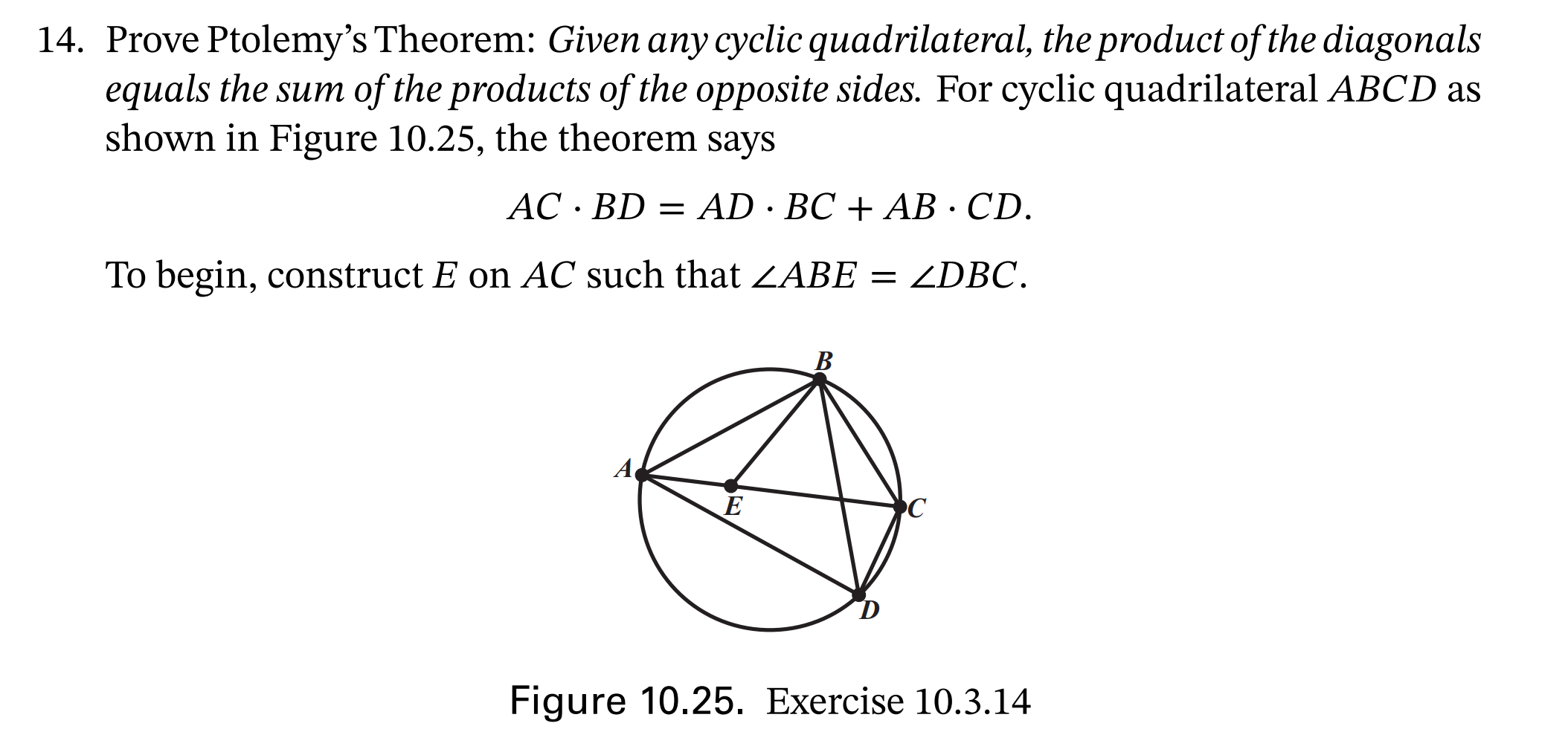 Solved 14. Prove Ptolemy's Theorem: Given any cyclic | Chegg.com