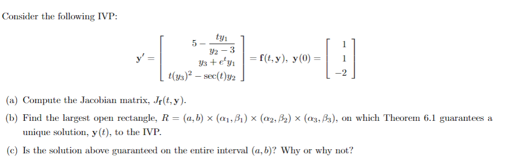 Solved Consider the following IVP: | Chegg.com