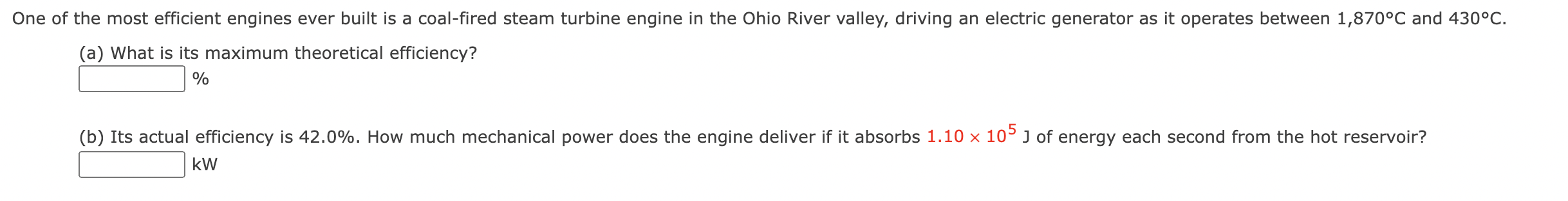 Solved One of the most efficient engines ever built is a | Chegg.com