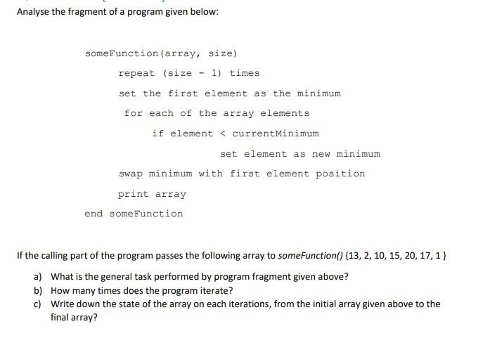 Solved Analyse the fragment of a program given below: | Chegg.com