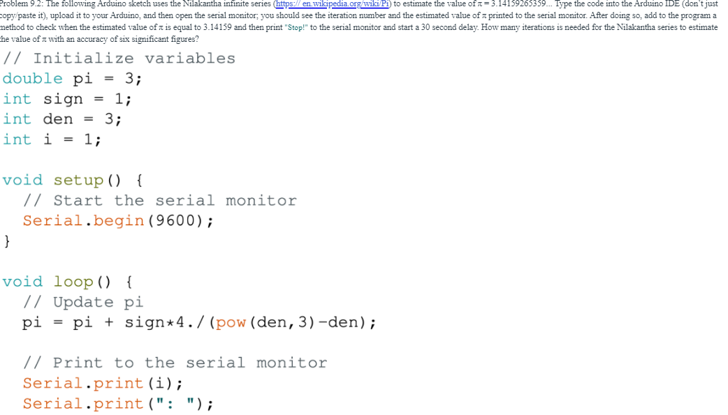 Solved Problem 9.2: The following Arduino sketch uses the | Chegg.com
