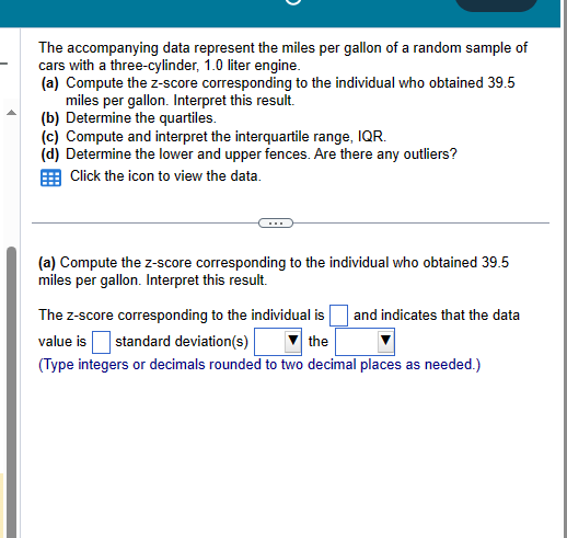 The accompanying data represent the miles per gallon | Chegg.com
