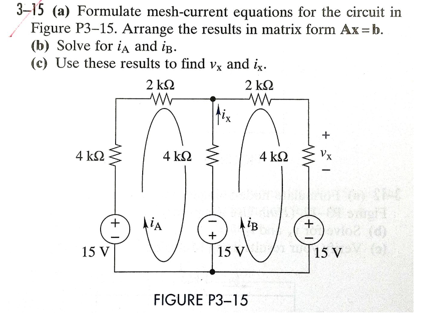 Solved 3-15 (a) Formulate mesh-current equations for the | Chegg.com
