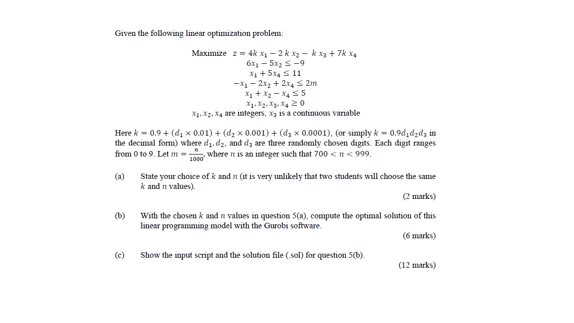 Solved Given the following linear optimization problem: | Chegg.com