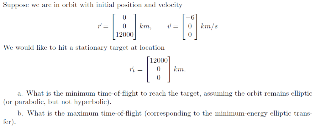 a. What is the minimum time-of-flight to reach the | Chegg.com