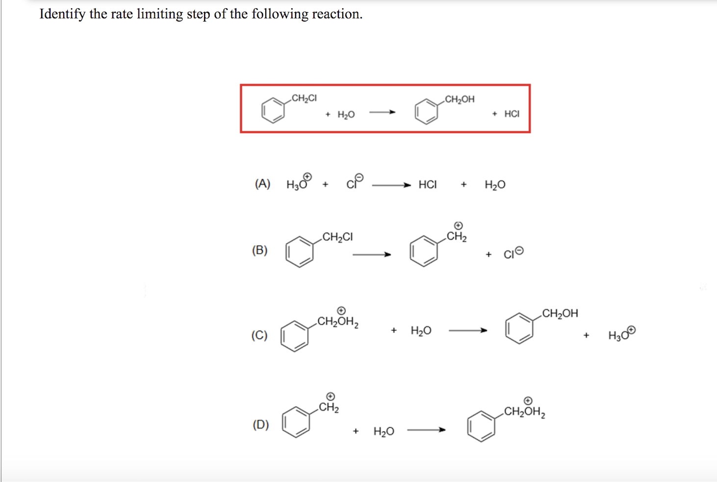 Solved Identify the rate limiting step of the following | Chegg.com