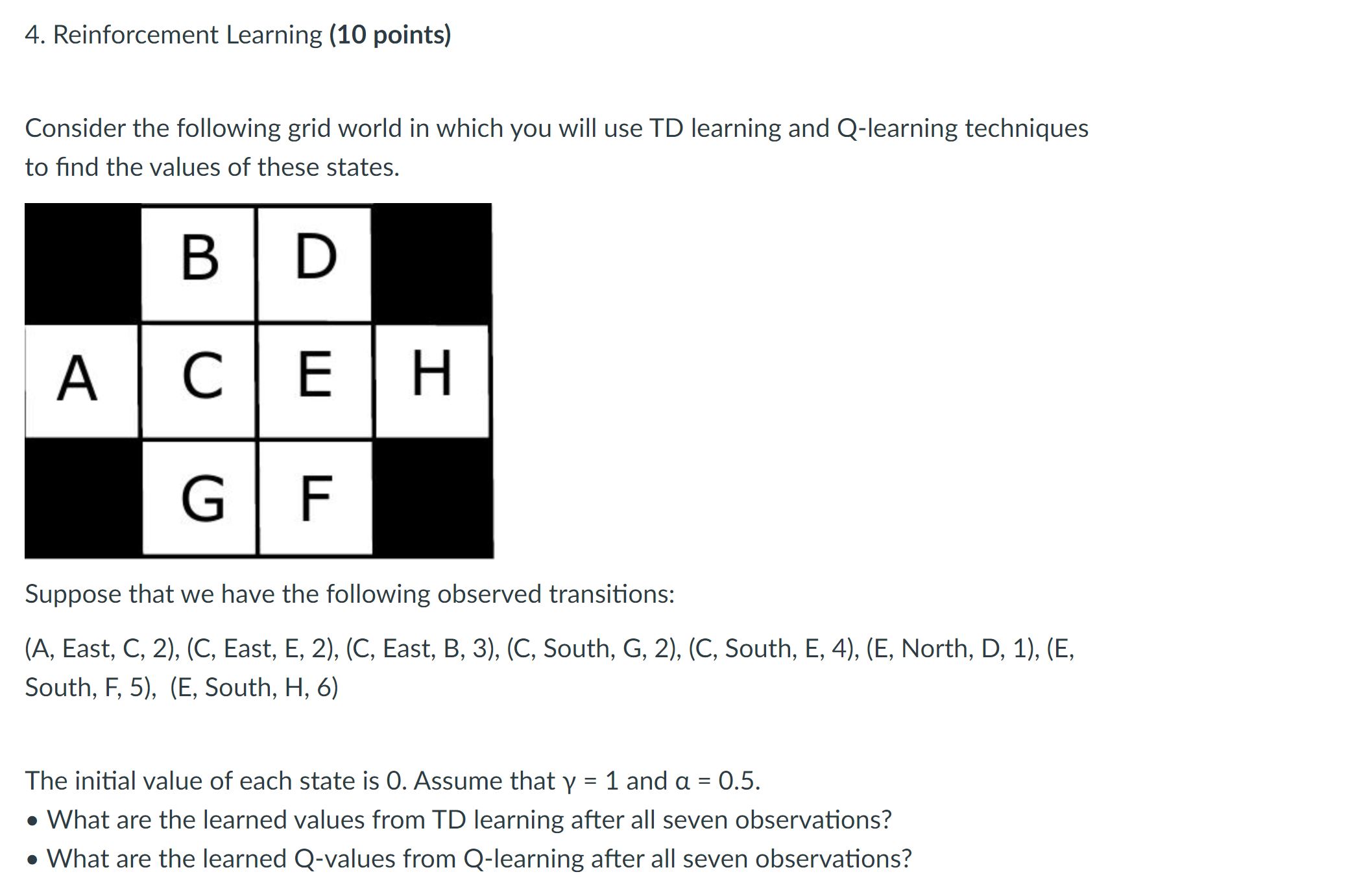 Solved 4. Reinforcement Learning (10 points) Consider the | Chegg.com