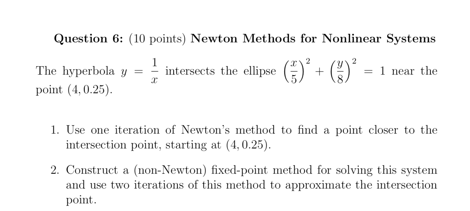Question 6: (10 points) Newton Methods for Nonlinear | Chegg.com
