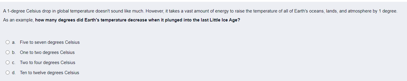 Solved A 1-degree Celsius drop in global temperature doesn't | Chegg.com
