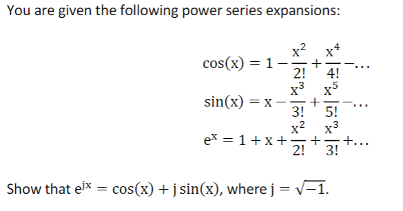 Solved You are given the following power series expansions: | Chegg.com