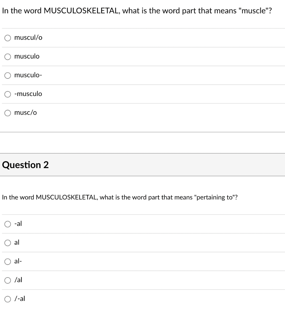 Solved In the word MUSCULOSKELETAL, what is the word part | Chegg.com