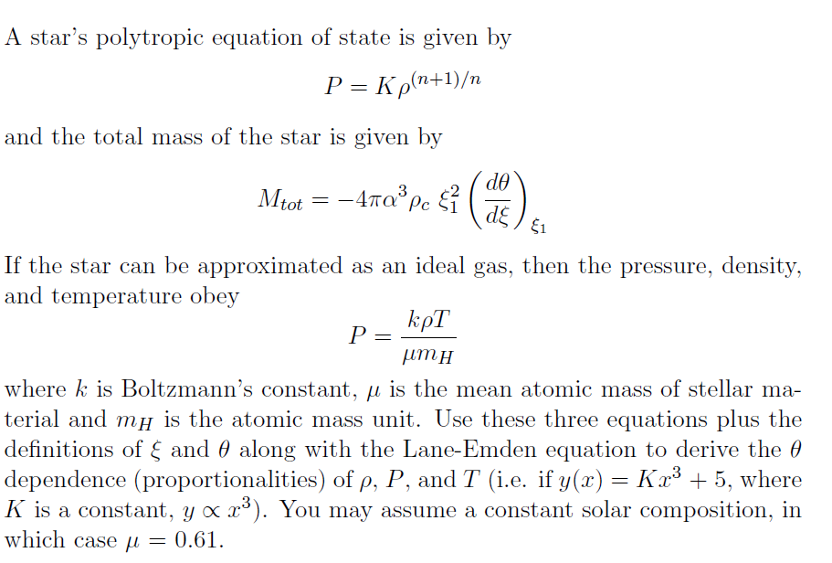 A star's polytropic equation of state is given by | P | Chegg.com