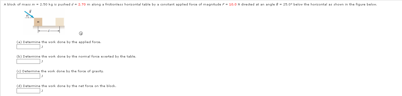 Solved (i) ia Determine the work done by the applied force. | Chegg.com
