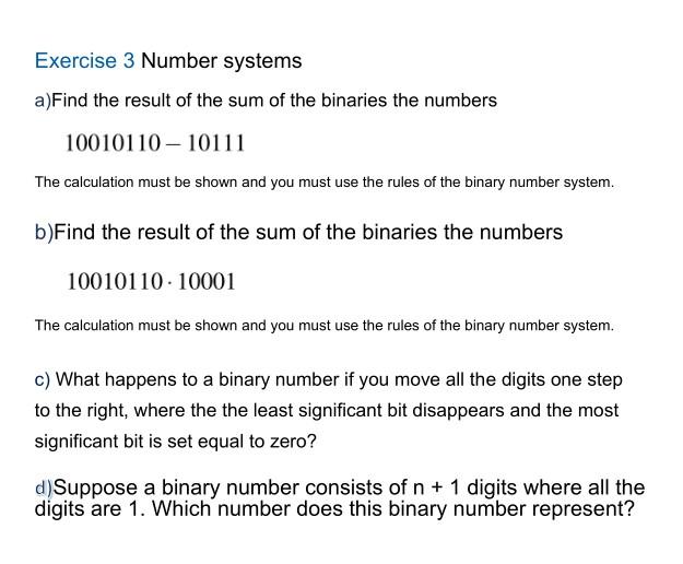 Solved Exercise 3 Number systems a)Find the result of the | Chegg.com