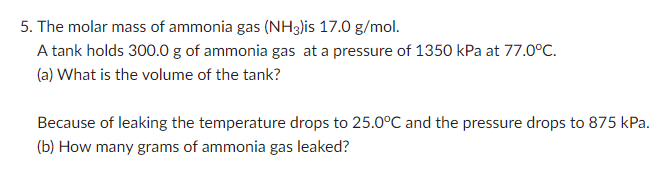 Solved 5. The molar mass of ammonia gas (NH3)is 17.0 g/mol. | Chegg.com
