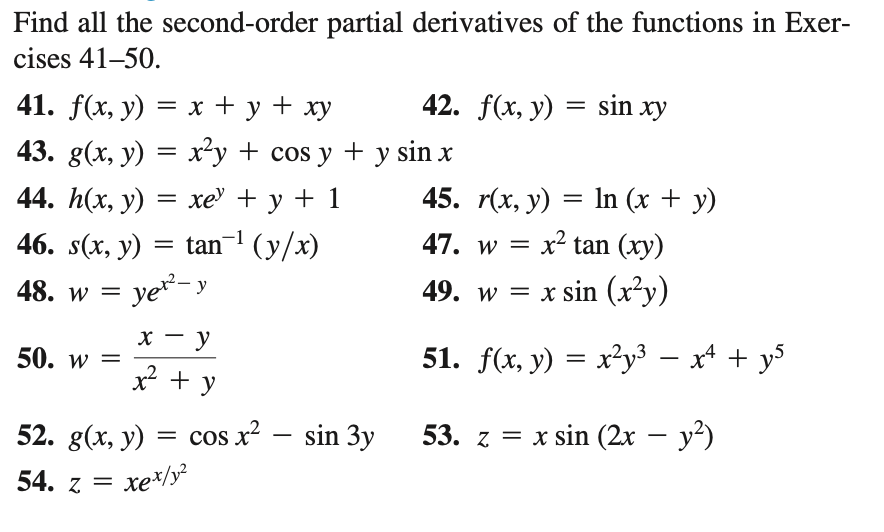 Solved Find All The Second Order Partial Derivatives Of The