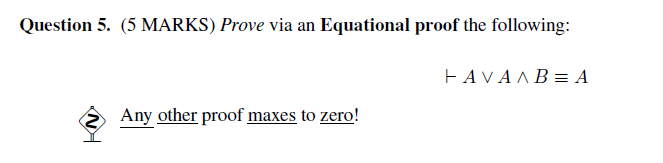 Solved Question 5. (5 MARKS) Prove via an Equational proof | Chegg.com
