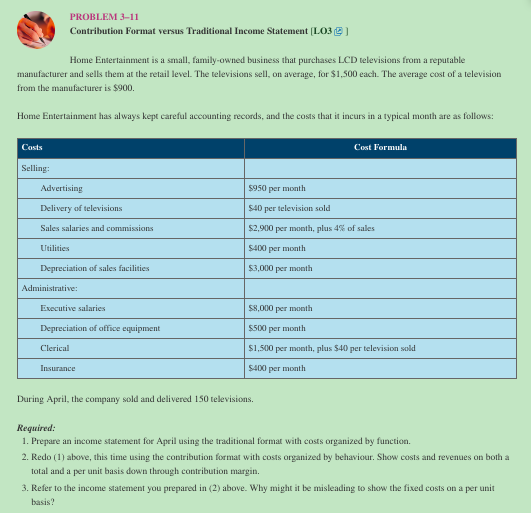 Solved PROBLEM 3-11 Contribution Format versus Traditional | Chegg.com