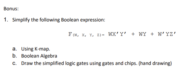 Solved Bonus: 1. Simplify the following Boolean expression: | Chegg.com