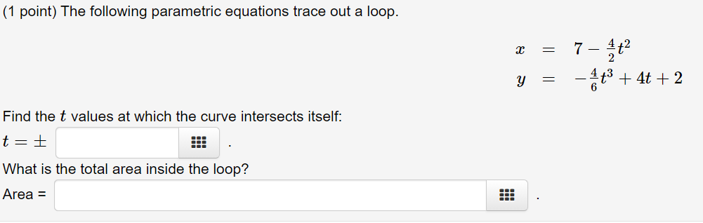 Solved (1 point) The following parametric equations trace | Chegg.com