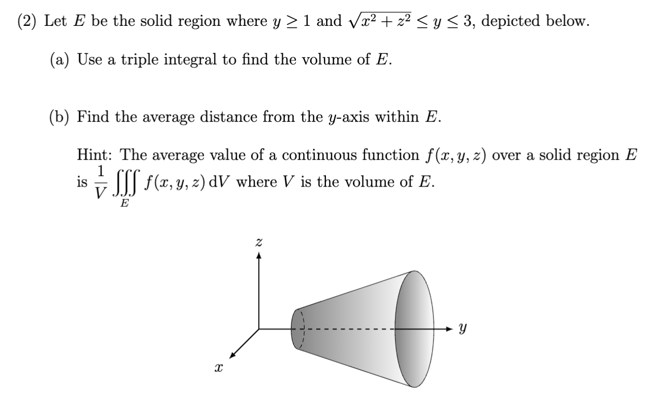 Solved (2) Let E be the solid region where y>=1 and | Chegg.com