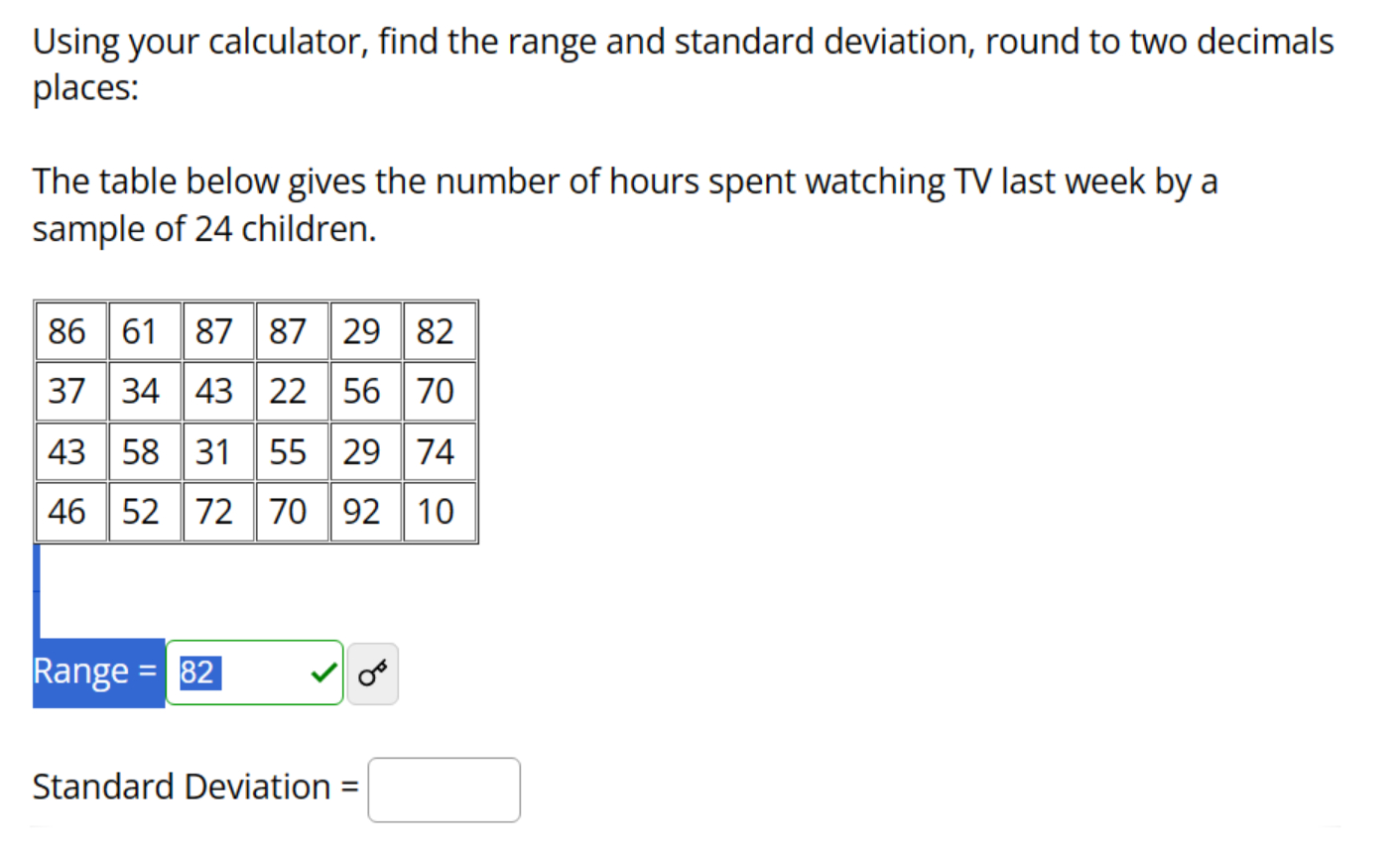 Solved Using your calculator, find the range and standard | Chegg.com