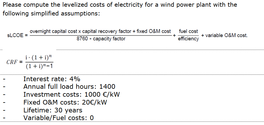 Solved Please compute the levelized costs of electricity for | Chegg.com