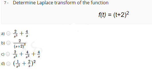 Solved 7. Determine Laplace transform of the function f(t) = | Chegg.com