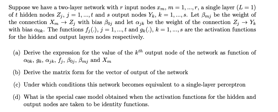 Solved Suppose we have a two-layer network with r input | Chegg.com