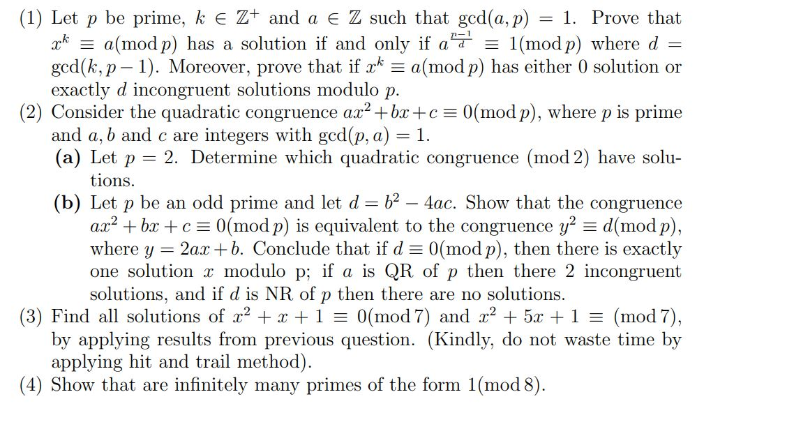 Solved (1) Let p be prime, k E Z+ and a E Z such that ged(a, | Chegg.com