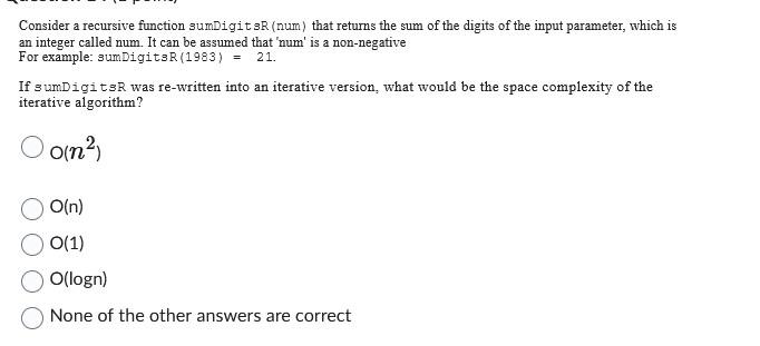 Solved Consider a recursive function sumDigit sR (num) that | Chegg.com