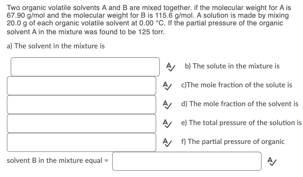 Solved Two organic volatile solvents A and B are mixed | Chegg.com