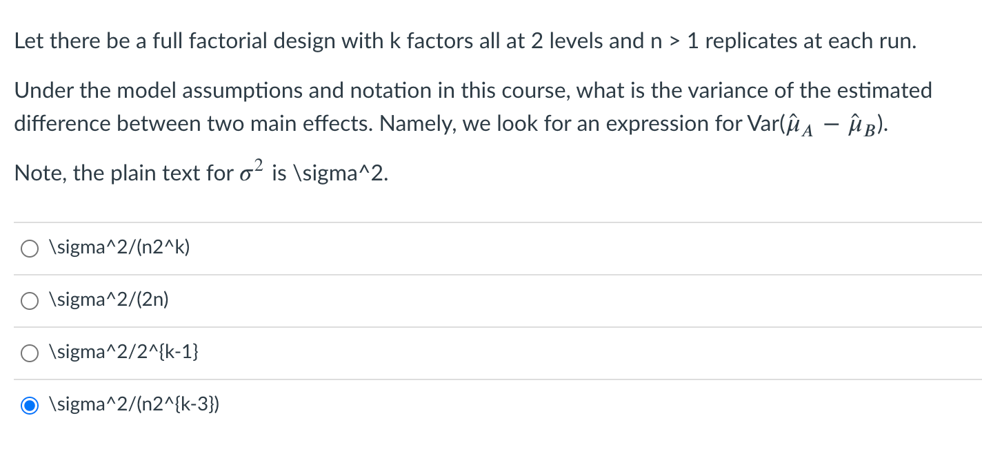 Solved Let there be a full factorial design with k factors | Chegg.com