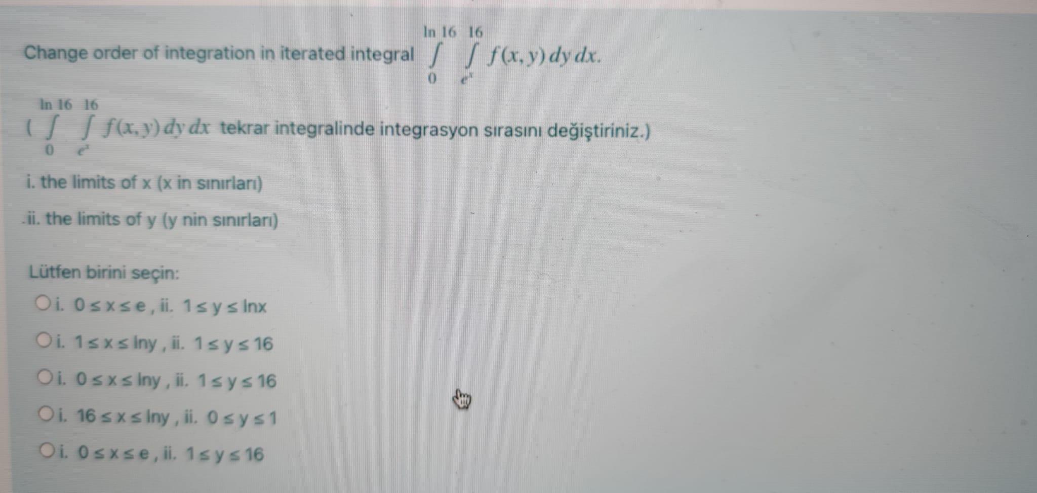 Solved In 16 16 Change order of integration in iterated | Chegg.com