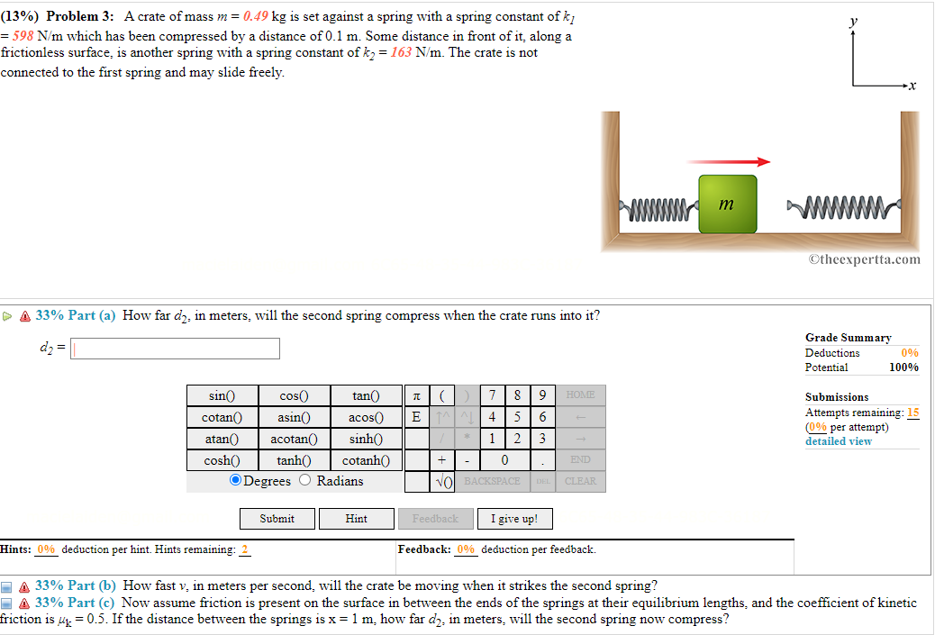 Solved (13\%) Problem 3: A crate of mass m=0.49 kg is set | Chegg.com