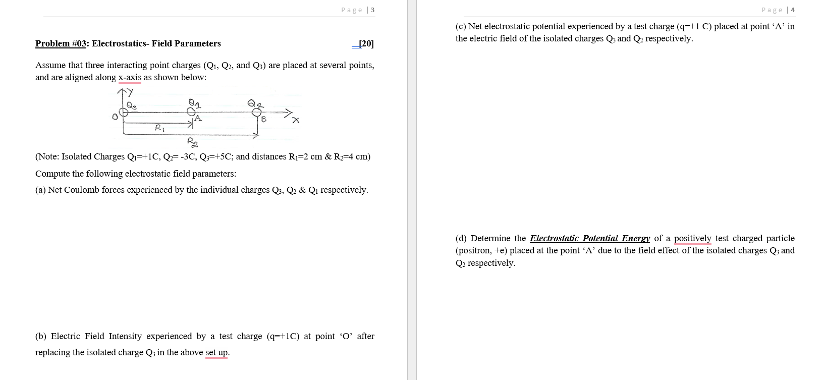 Solved Problem #03: Electrostatics- ﻿Field ParametersAssume | Chegg.com