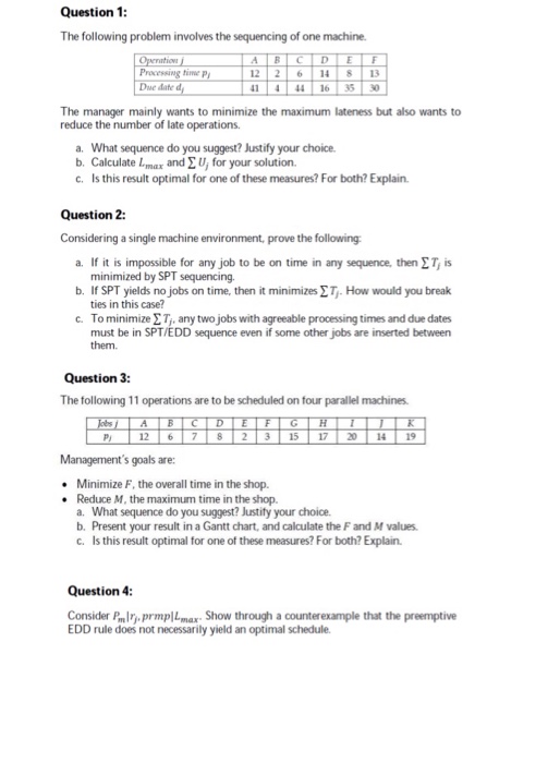 Solved tion 1: The following problem involves the sequencing | Chegg.com