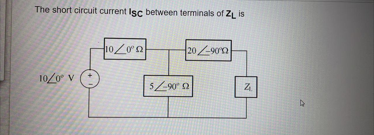 Solved The short circuit current Isc between terminals of ZL | Chegg.com