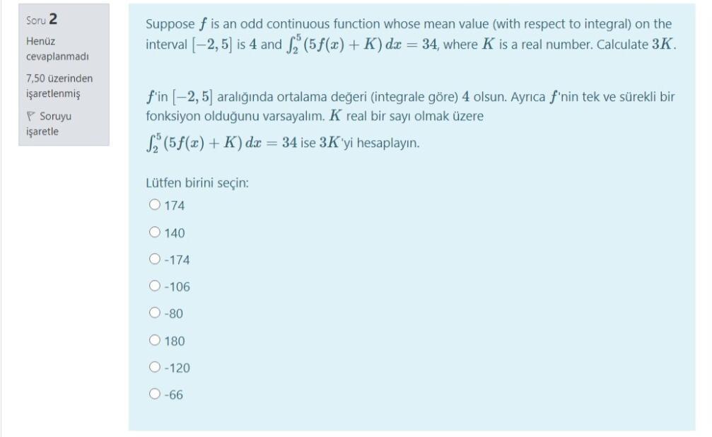 Solved Soru 2 Suppose f is an odd continuous function whose | Chegg.com