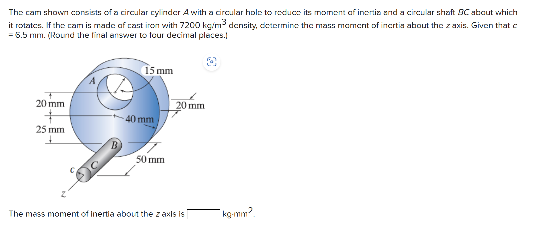 Solved The cam shown consists of a circular cylinder A with | Chegg.com