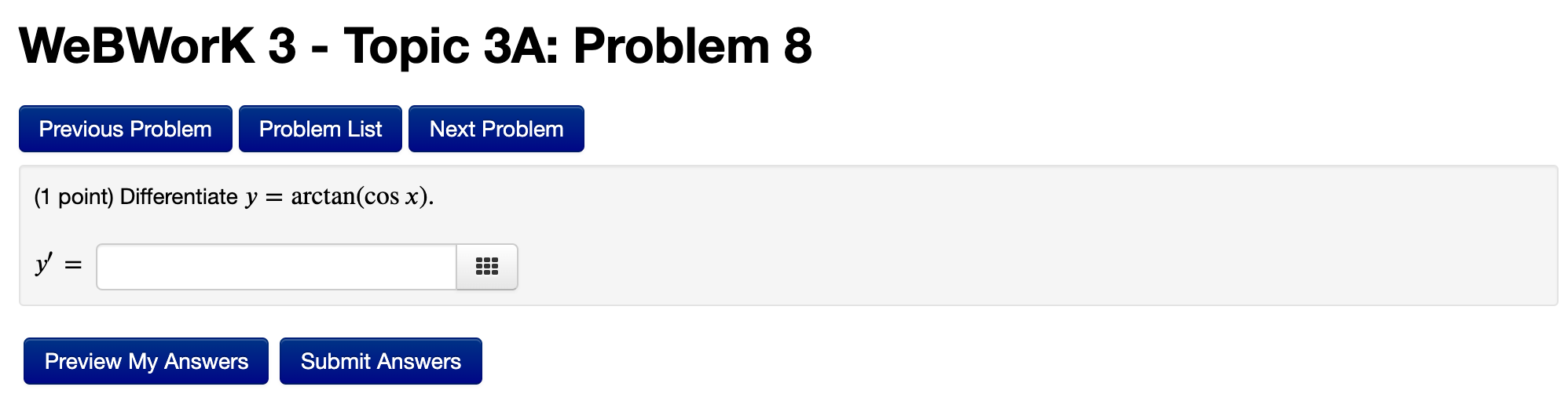Solved WebWork 3 - Topic 3A: Problem 8 Previous Problem | Chegg.com