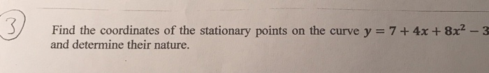 Solved Find the coordinates of the stationary points on the | Chegg.com