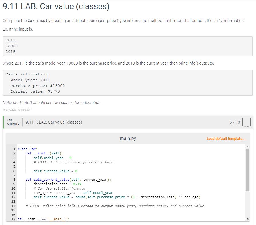 Solved 9.11 LAB: Car value (classes)Complete the Car class | Chegg.com