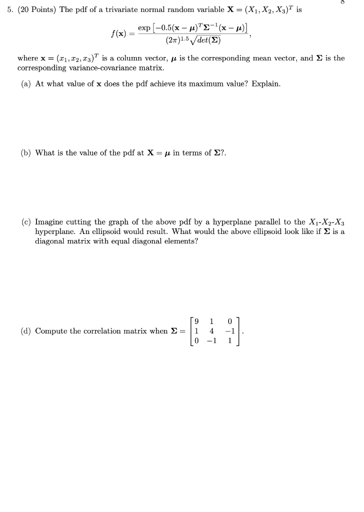 Solved (20 Points) The pdf of a trivariate normal random | Chegg.com
