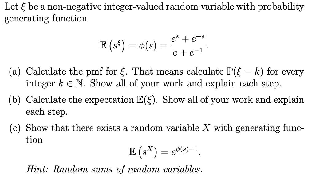 Solved Let & be a non-negative integer-valued random | Chegg.com